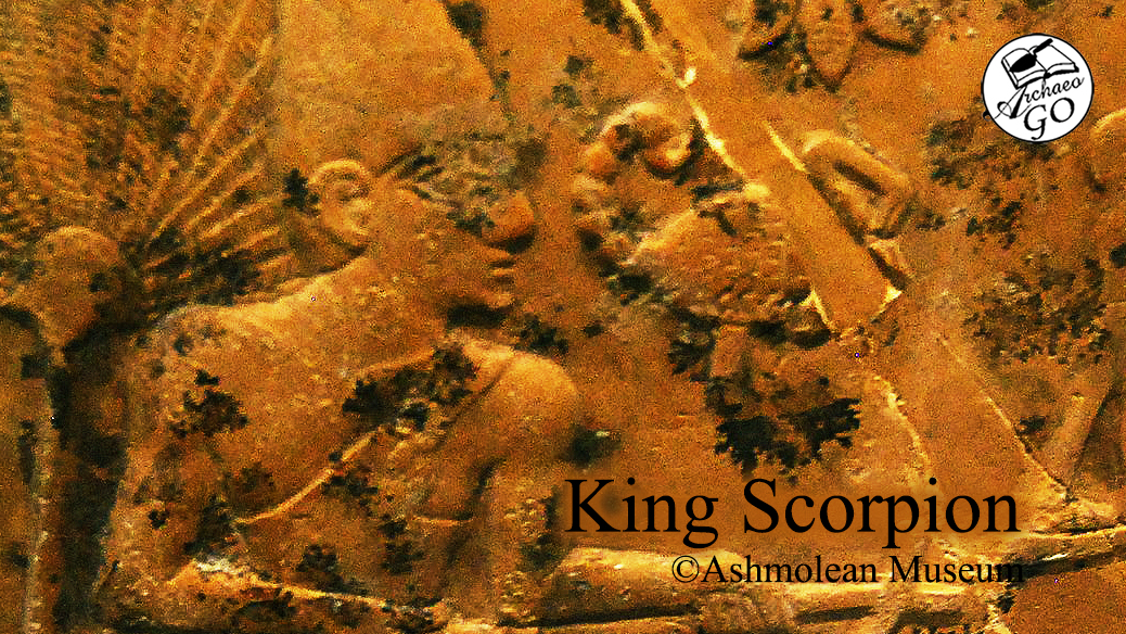 King Scorpion | ราชันย์แมงป่องและราชวงศ์ที่ 0 แห่งอียิปต์ | ArchaeoGO
